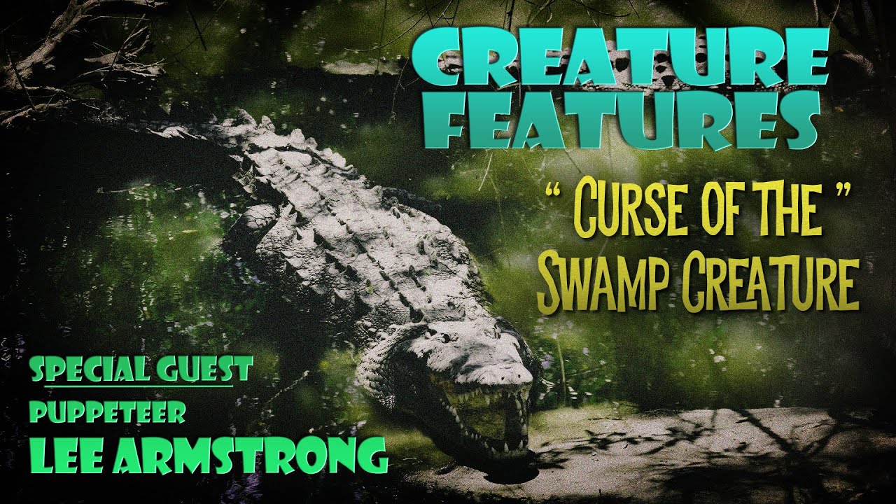 HHT - Creature Features: Curse of The Swamp Creature (1966) - Pasadena ...